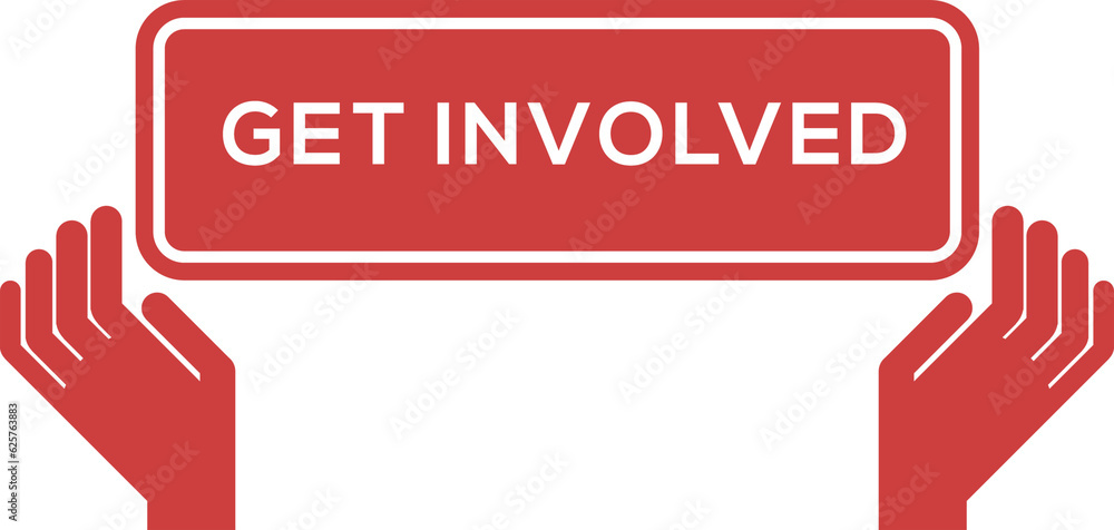Digital png illustration of get involved text with hands icons on ...