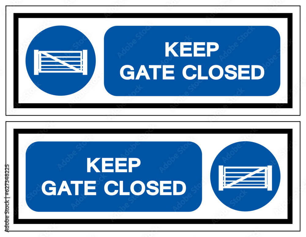 Keep Gate Closed Symbol Sign, Vector Illustration, Isolate On White ...