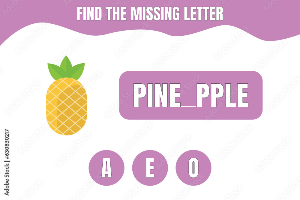 Find the missing letter. Pineapple vector. Educational game for kids ...