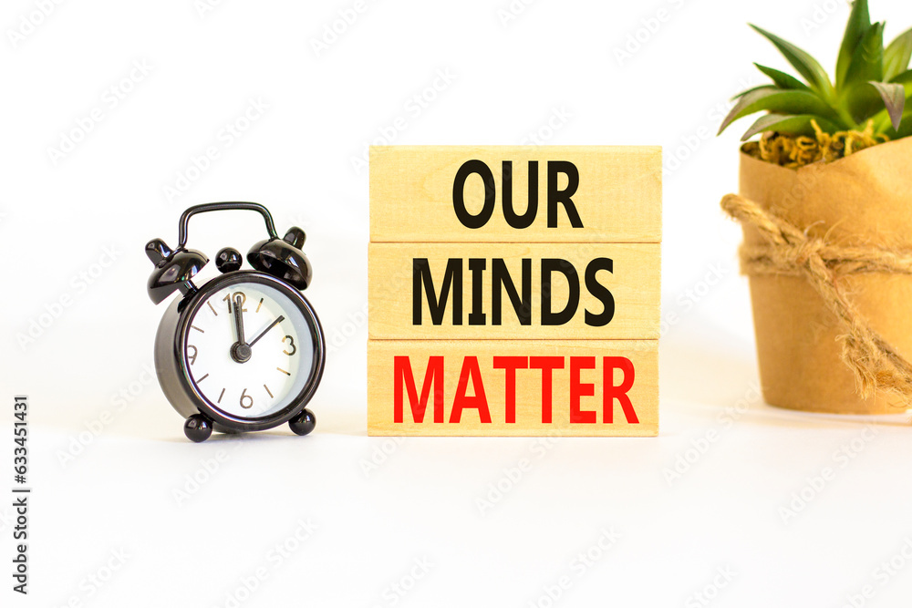 Photo Stock Our minds matter ourmindsmatter symbol. Concept words Our ...