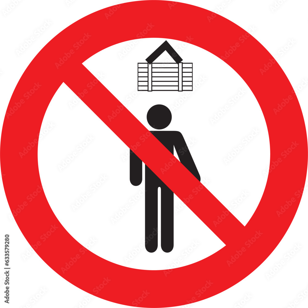 Vector de Stock prohibido, no se pare bajo la carga, izaje de cargas ...