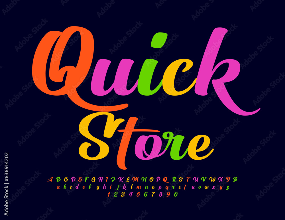 Vector advertising Poster Quick Store. Bright Calligraphy Font. Set of colorful Alphabet Letters ...