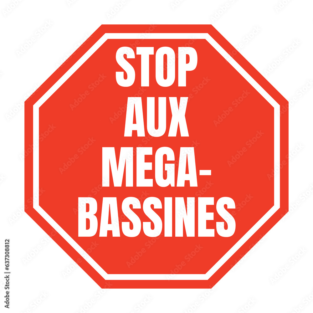Symbole stop aux mega-bassines Stock Illustration | Adobe Stock