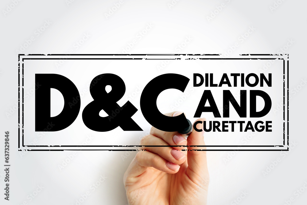 D and C - Dilation and Curettage is a procedure to remove tissue from ...