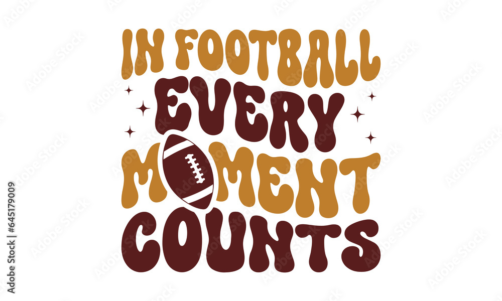 In football every moment counts svg, Football SVG, Football T-shirt ...