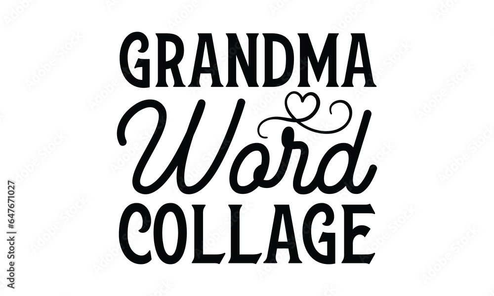 Grandma word collage - Grandma SVG Design, Handmade calligraphy vector ...