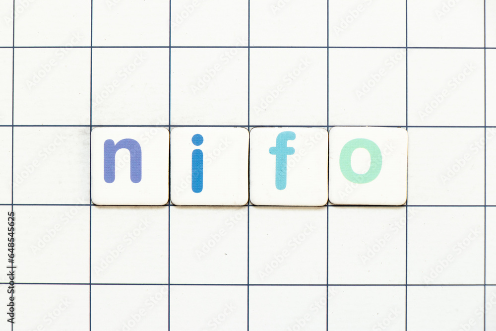 Colorful tile letter in word NIFO (abbreviation of next in first out ...