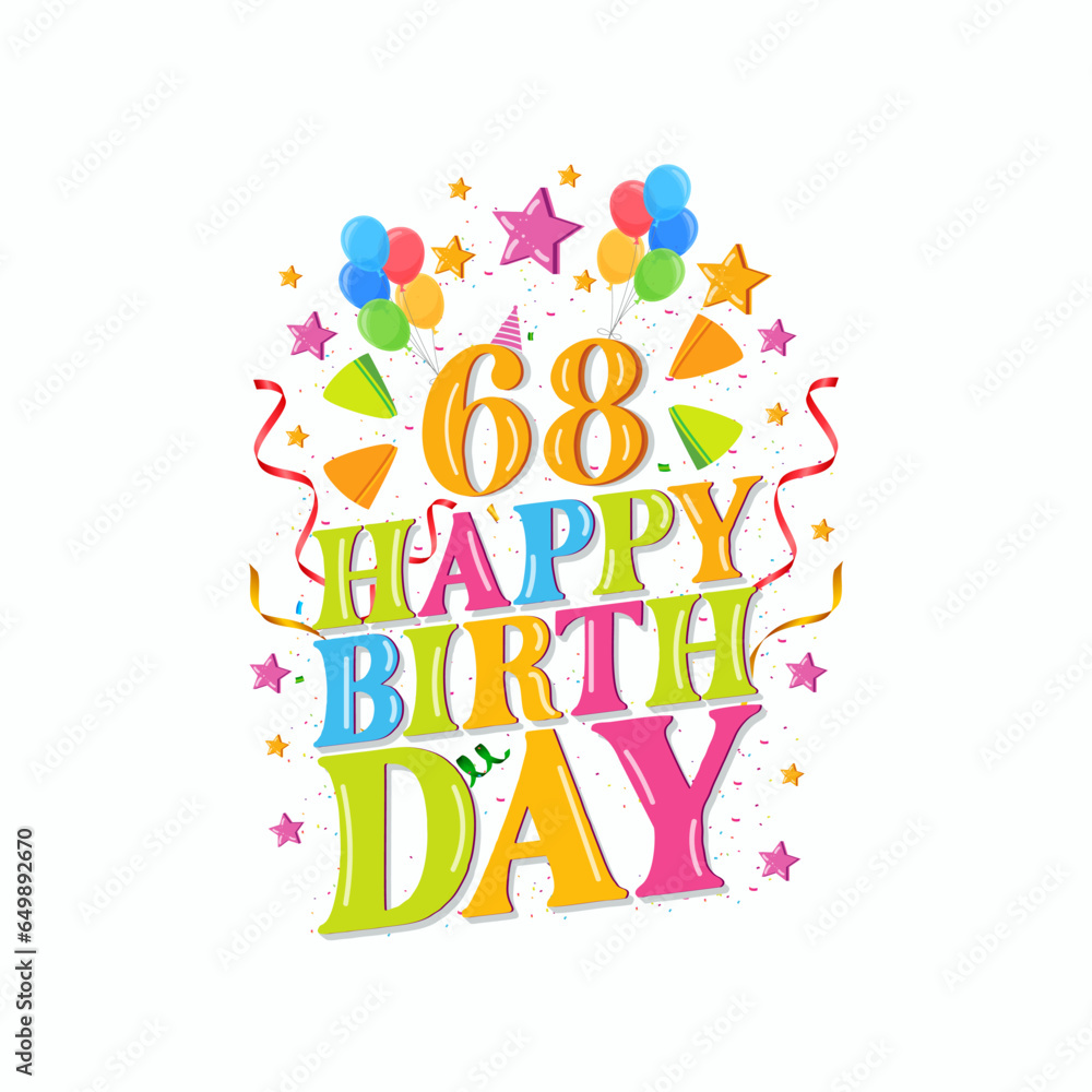 68 years happy birthday logo with balloons, vector illustration 68th ...