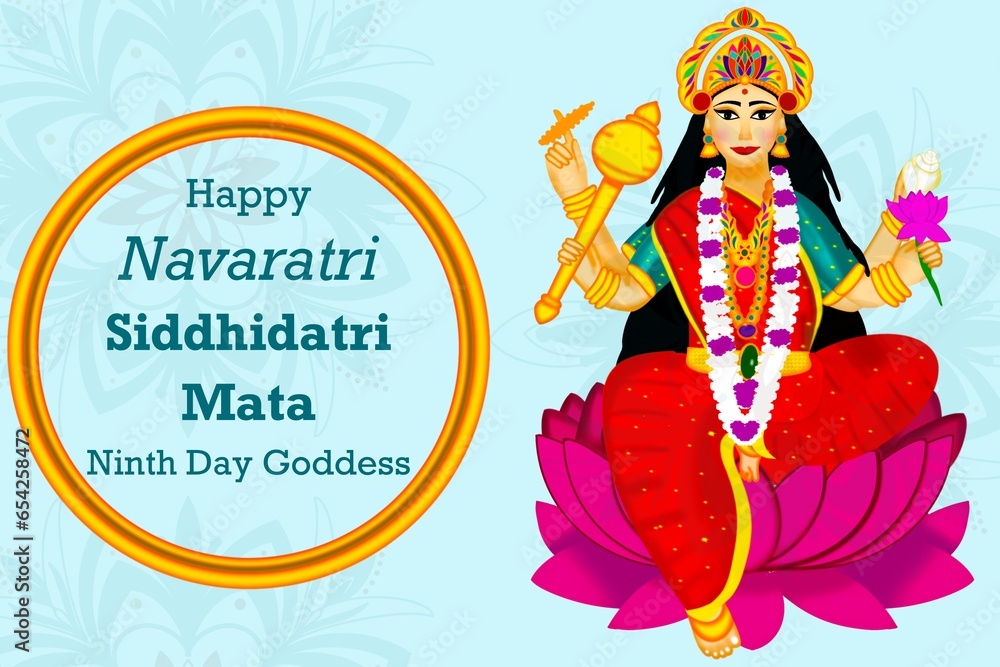 Happy Navaratri Ninth Day Goddess Siddhidatri - Worshiped on ninth day ...