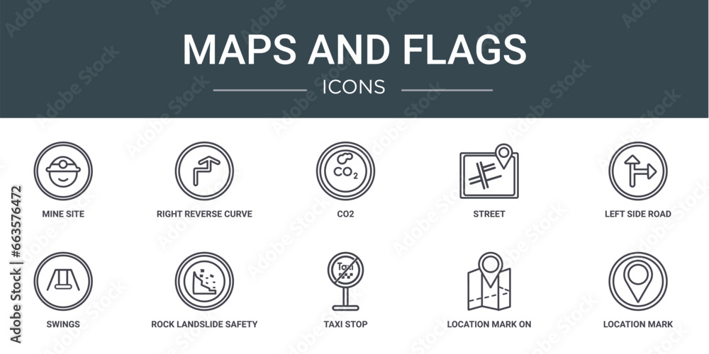 set of 10 outline web maps and flags icons such as mine site, right reverse curve, co2, street ...