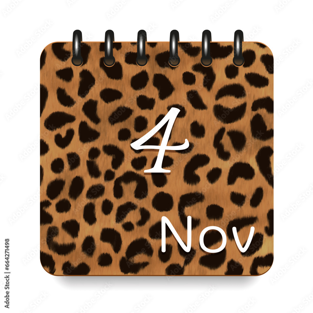 4 day of the month. November. Leopard print calendar daily icon. White ...