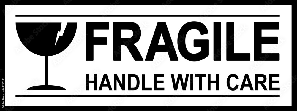 sticker fragile handle with care, black and whte fragile warning label with broken glass symbol ...