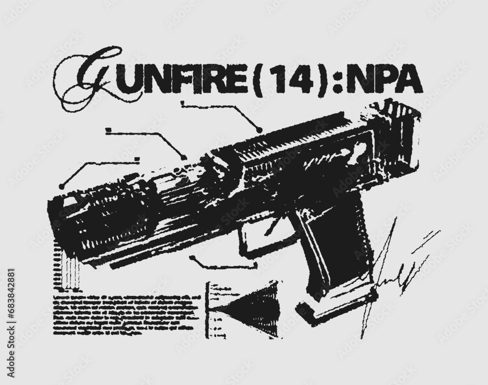 Grunge streetwear print with pistol. Retro trendy graphic for clothing ...