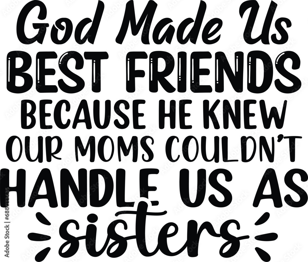 God Made Us Best Friends eps Stock Vector | Adobe Stock