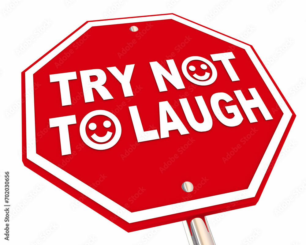 Try Not to Laugh Stop Sign Game Challenge Funny Dare 3d Illustration ...