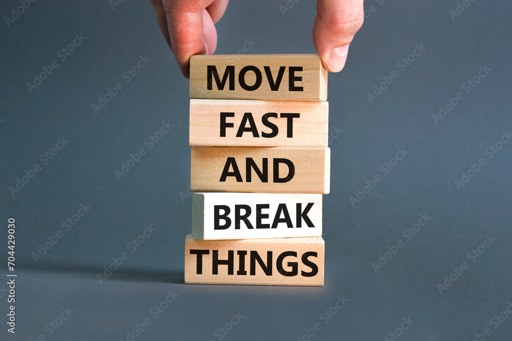 Move fast and break things symbol. Concept words Move fast and break ...