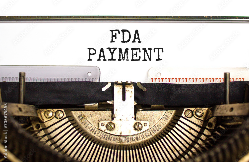 FDA Food and Drug Administration payment symbol. Concept words FDA ...