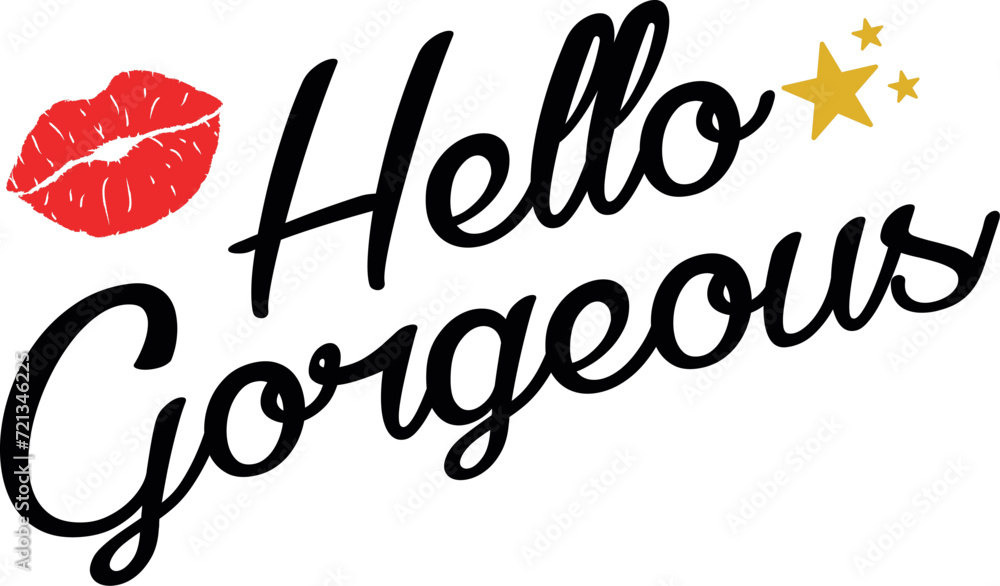 Hello Gorgeous Girls T Shirt SVG Cut File for Cricut and Silhouette ...