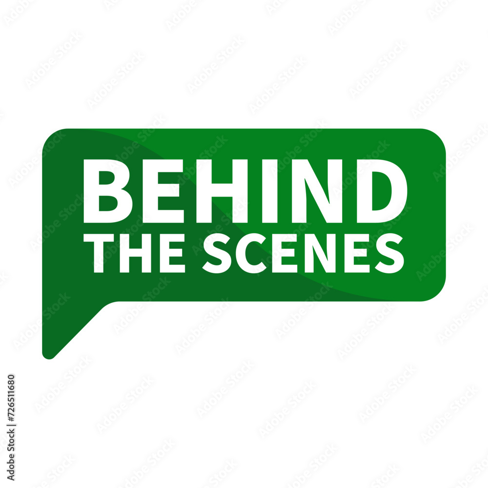 Behind The Scenes Text In Green Rectangle Shape For Sign Information ...