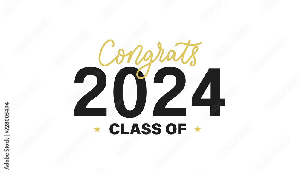 Class of 2024 graduation typography template. Congratulations graduates ...