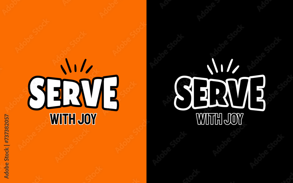 Spiritual Service: 'Serve with Joy' Biblical Typography Quotes for ...