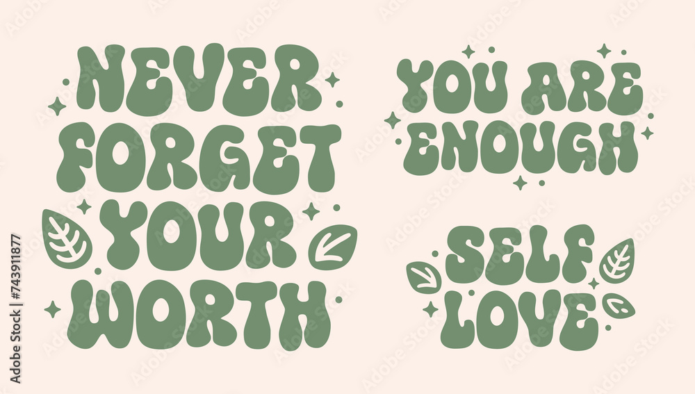 You are enough never forget your worth self love groovy lettering ...