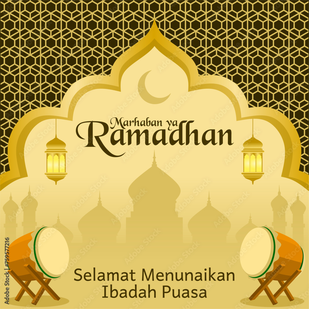 Marhaban ya Ramadhan greeting card design and "Selamat Menunaikan ...