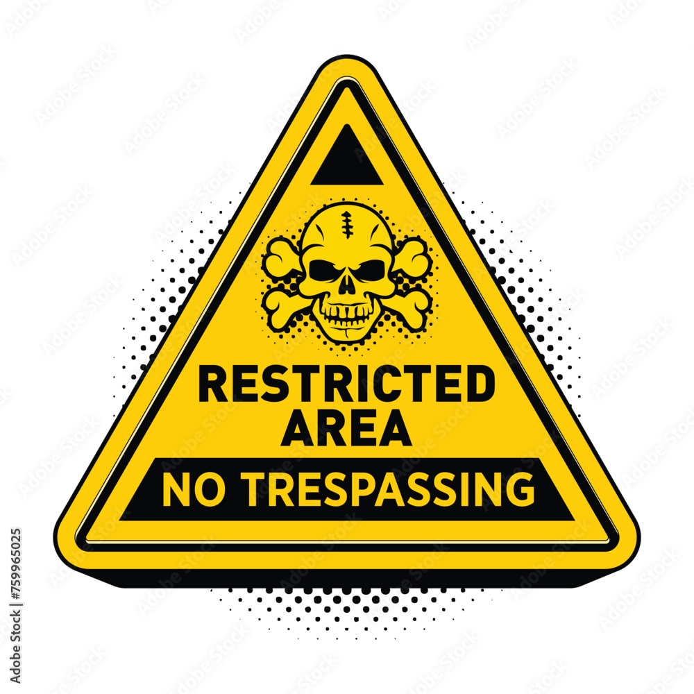 Danger threat death. Prohibited sign Restricted Area. No entry sign in ...