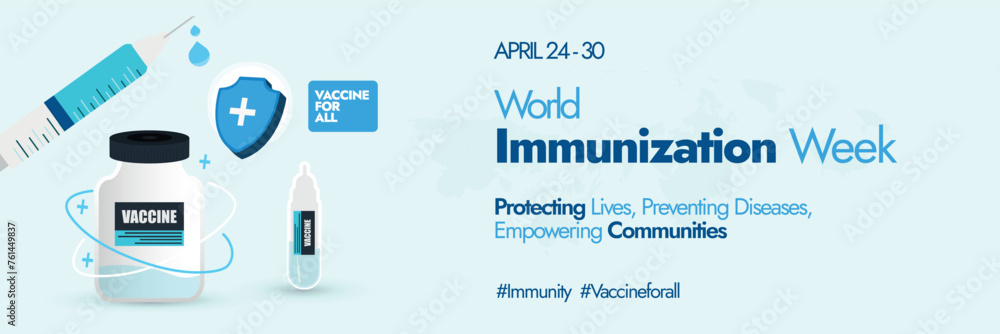 World Immunization week. World immunization week 2024 awareness cover ...