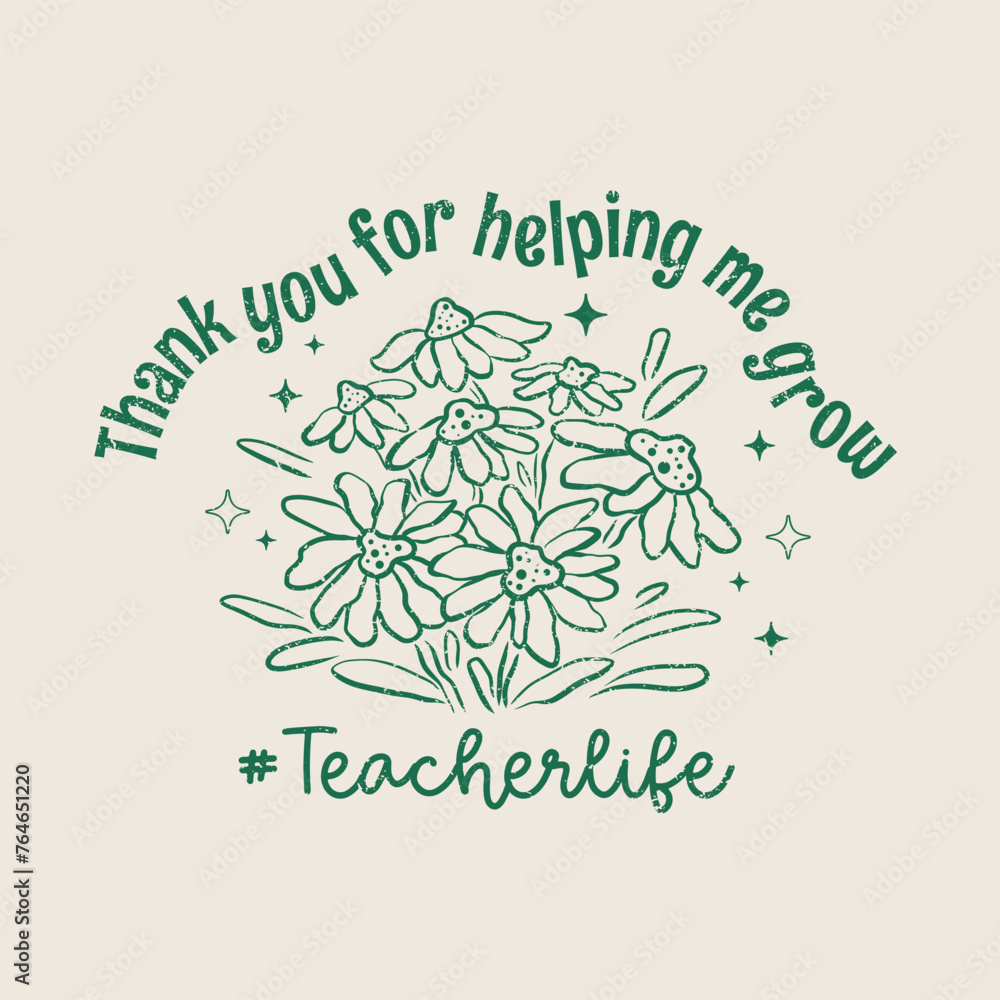 Thank you for helping me grow quote, teacher life clip art. Hand drawn ...