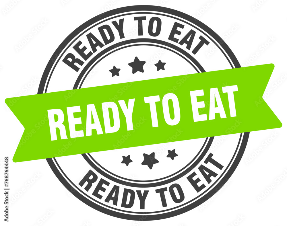 ready to eat stamp. ready to eat label on transparent background. round ...