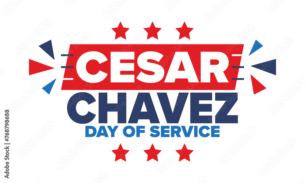 Cesar Chavez Day. Day of service and learning. The official national ...