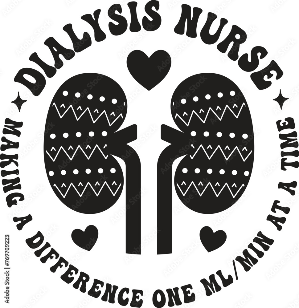 Dialysis Vector, Dialysis Nurse Quote, Dialysis Tech Illustration ...