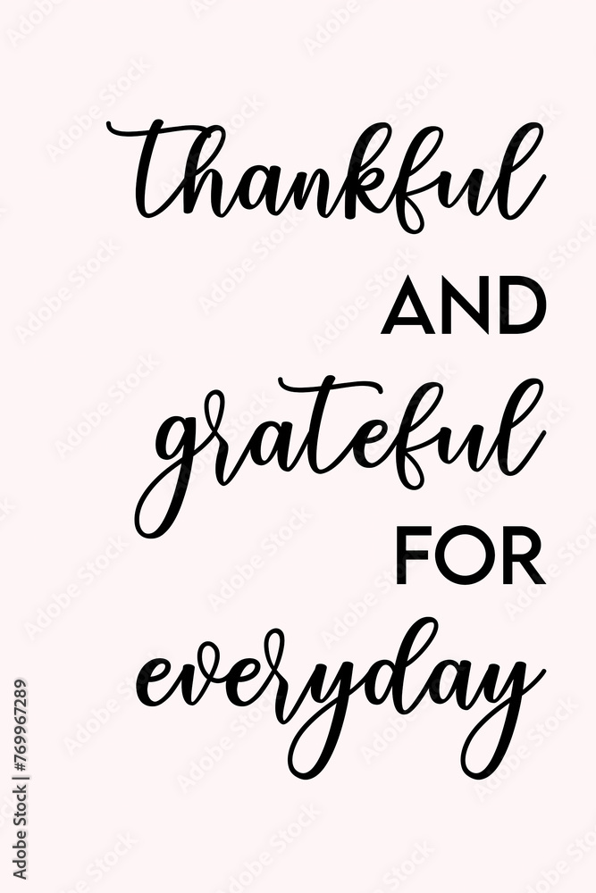 Thankful and grateful for everyday quotes. Printable motivational ...