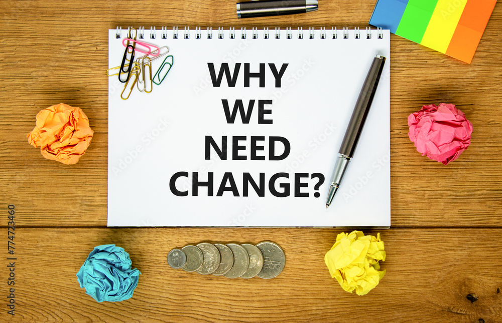 Why we need change symbol. Concept words Why we need change on ...
