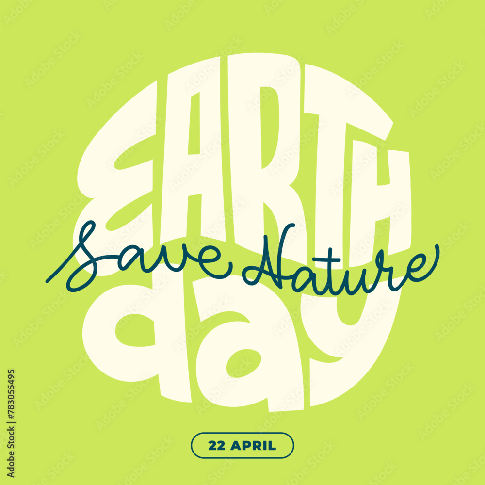 Earth Day. Save nature. Calligraphy Hand draw text. Greeting card ...