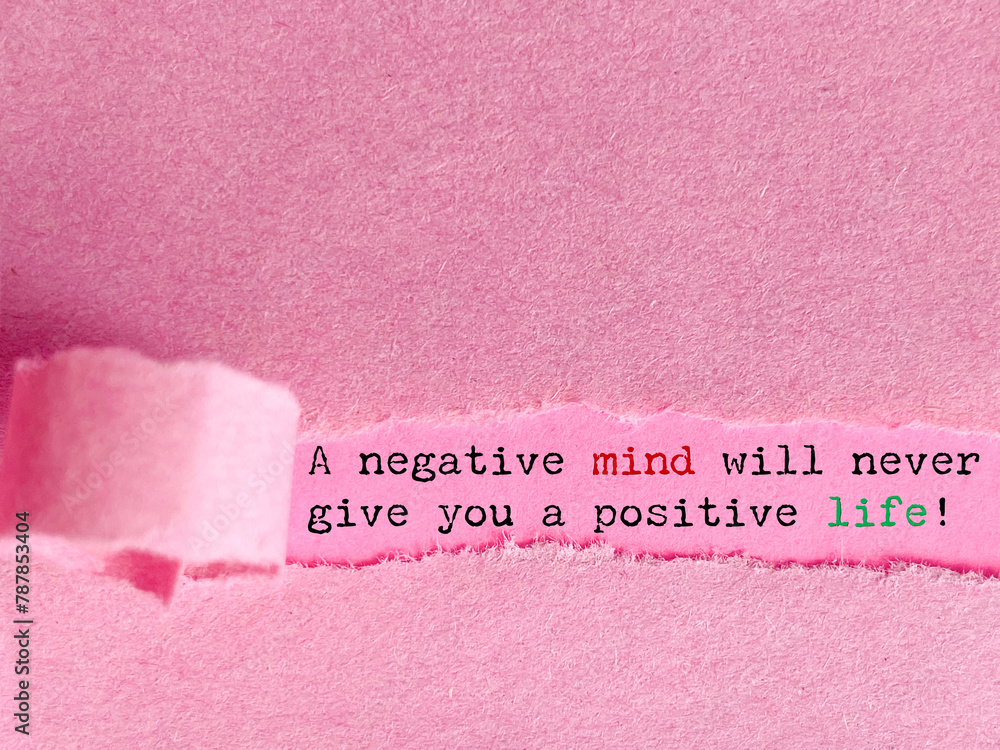 Inspirational quote success for life. A negative mind will never give ...