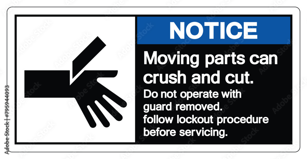 Notice Moving parts can crush and cut Do not operate with guard removed ...
