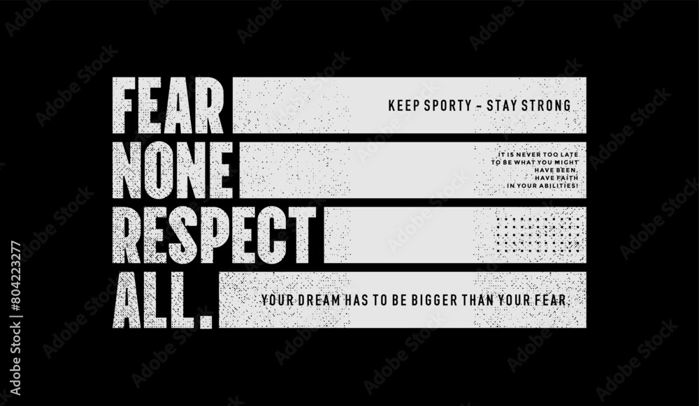 Fear none, respect, abstract typography motivational quotes modern ...