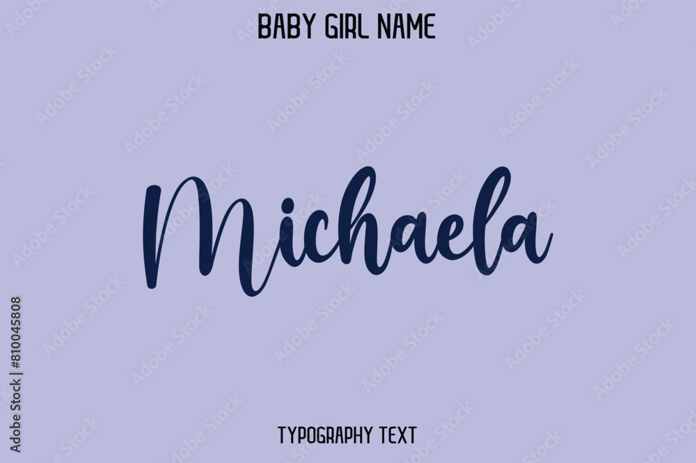 Michaela Woman's Name Cursive Hand Drawn Lettering Vector Typography ...