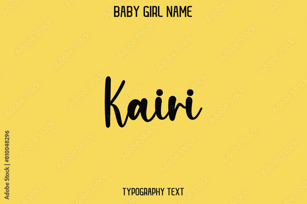 Kairi Female Name - Cursive Hand Drawn Lettering Vector Typography Text ...