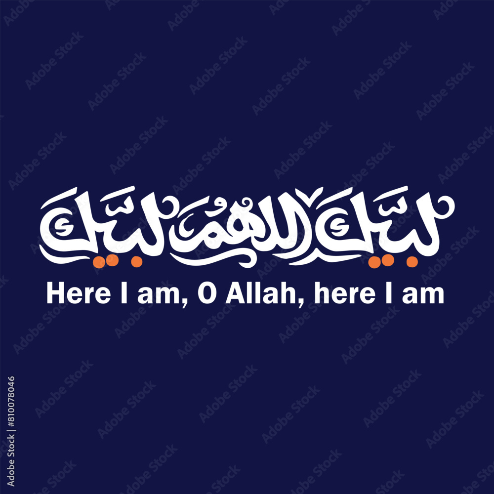 Labbaik allahumma labbaik Arabic calligraphy Talbiyah of Hajj hajj ...