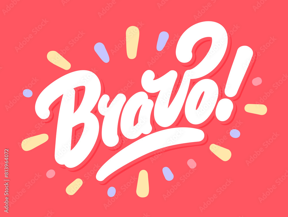 Bravo. Vector handwritten lettering sticker. Stock Vector | Adobe Stock