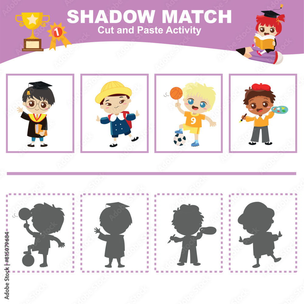 Cut the image in each box and glue it on each shadow. Find the correct ...