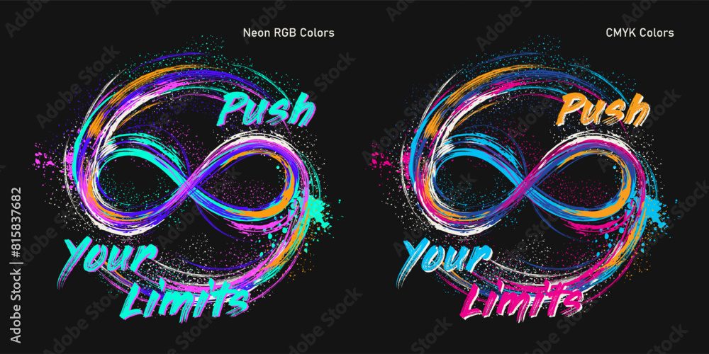 Label with infinity sign drawn with neon paint, splatter smudge paint ...