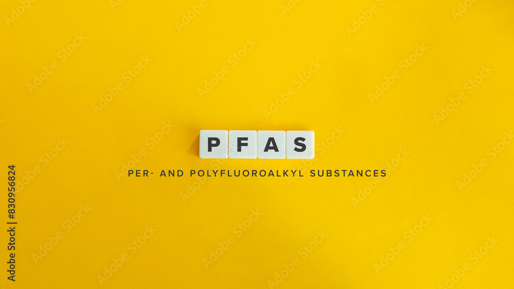 PFAS, Per- and polyfluoroalkyl substances, also known as Forever ...
