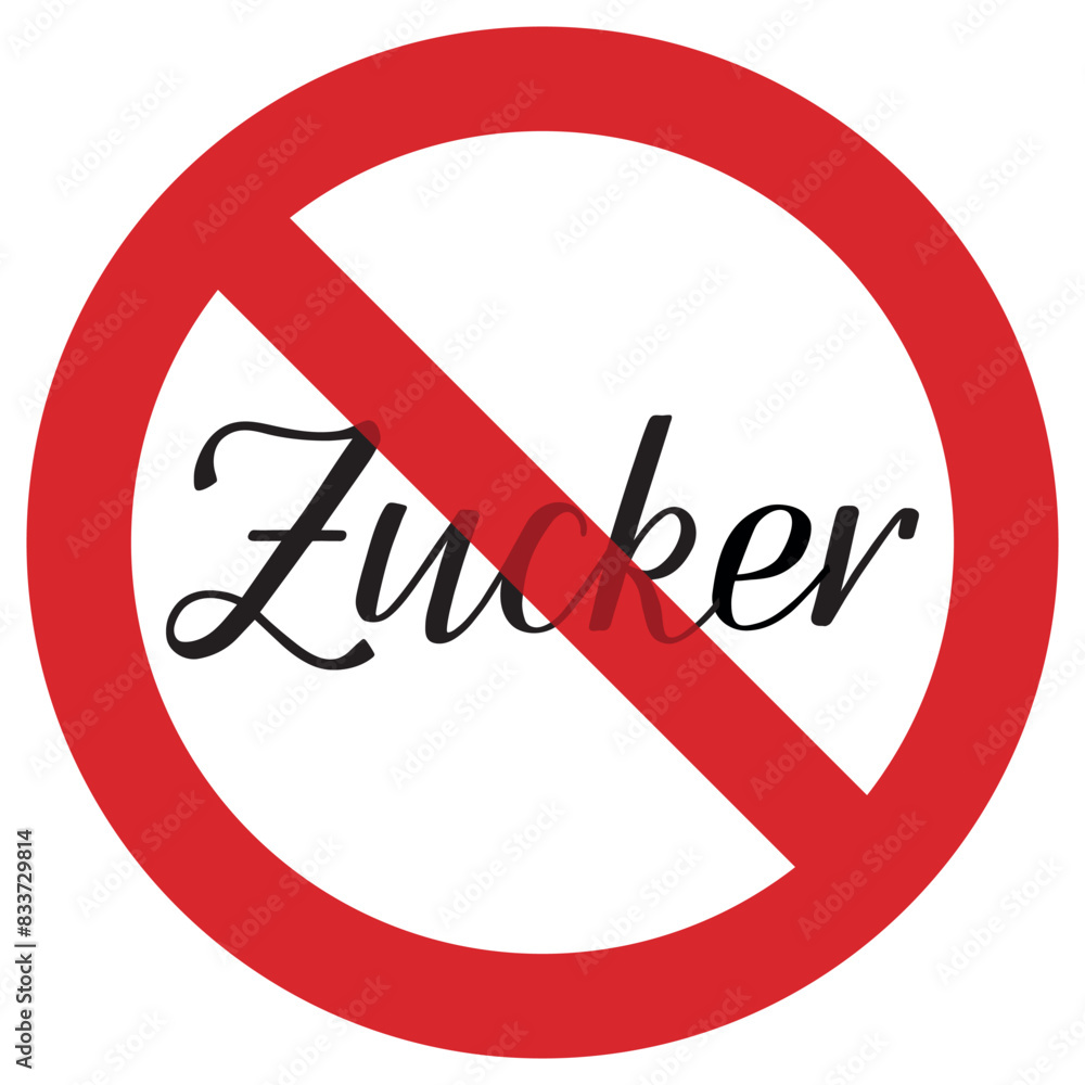 No sugar (kein Zucker). Inscription in German. The handwritten word ...