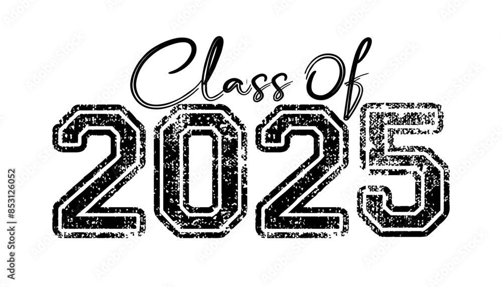 Hand drawn text illustration for class of 2025 graduation, class of ...