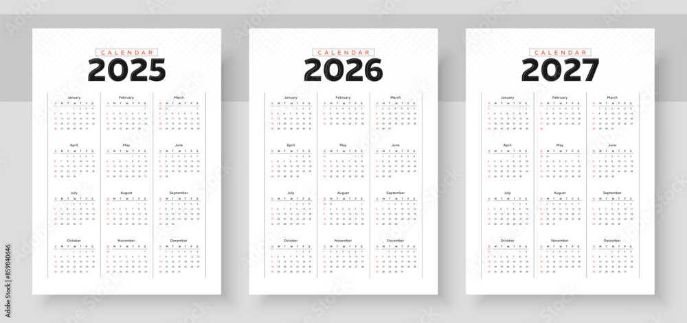 2025, 2026, 2027 years calendar. The week starts on Sunday. Simple ...