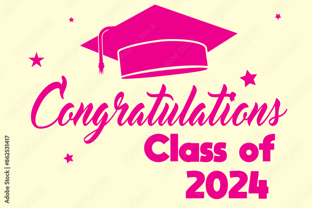Congratulations Class of 2024 greeting sign. Congrats Graduated. banner ...